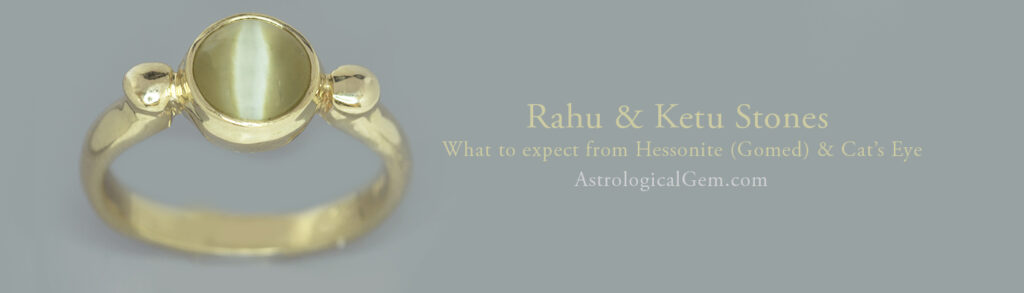 Powerful Rahu & Ketu Gemstones: Benefits & Side Effects – Astrological ...